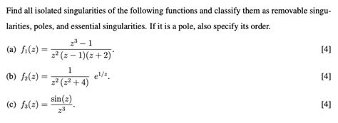 Solved Find All Isolated Singularities Of The Following