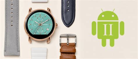 Fossil Will Update All Of Its Smartwatches To Android Wear 2 0 Next