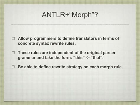 Ppt Antlrmorph A New Antlr Text Rewrite Engine Powerpoint