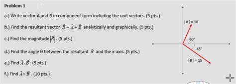 Solved Problem 1 A Write Vector A And B In Component Form