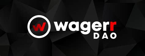 Introducing Wagerr Dao Rwagerr