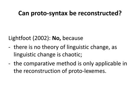 PPT The Role Of Historical Corpora In The Reconstruction Of Proto Syntax PowerPoint