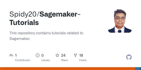 Github Spidy20sagemaker Tutorials This Repository Contains Tutorials Related To Sagemaker