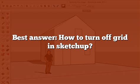 Best Answer How To Turn Off Grid In Sketchup