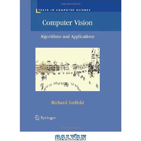 خرید و قیمت دانلود کتاب Computer Vision Algorithms And Applications ترب