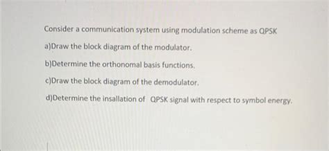 Solved Consider A Communication System Using Modulation Chegg