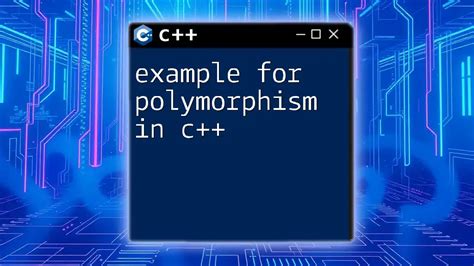 Polymorphism In Cpp A Quick Guide To Mastery
