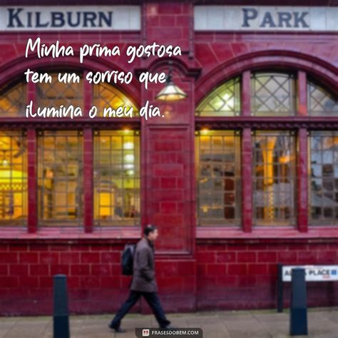 Descubra As Melhores Frases Para Elogiar Sua Prima Gostosa Frases Do Bem
