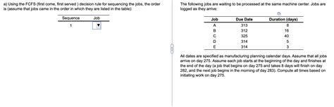 Solved A Using The Fcfs First Come First Served