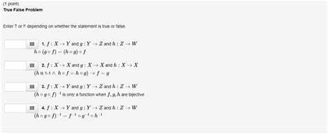 solved 1 point true false problem enter t or f depending