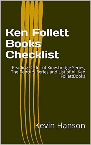 Ken Follett Books Checklist Reading Order Of Kingsbridge Series The