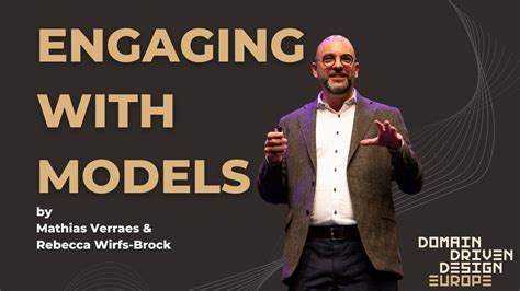 Critically Engaging With Models Mathias Verraes And Rebecca Wirfs Brock