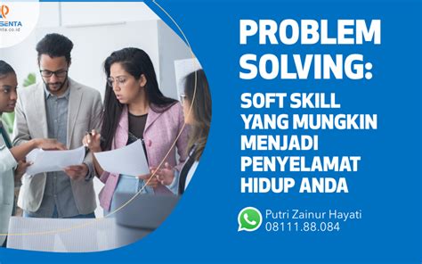 Problem Solving Soft Skill Yang Mungkin Jadi Penyelamat Hidup Anda Training Provider Jakarta