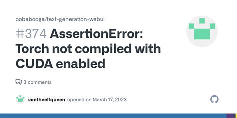 assertionerror torch not compiled with cuda enabled · issue 374
