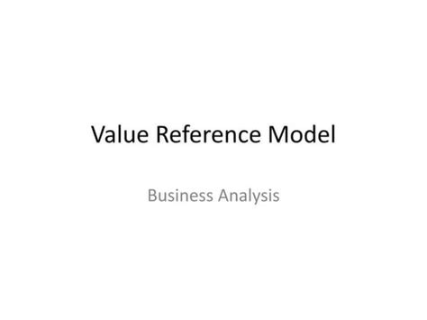 Value Reference Model Executing Ppt