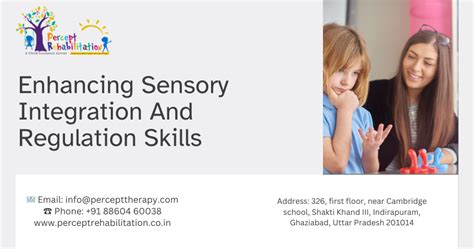 Enhancing Sensory Integration And Regulation Skills Percept Rehabilitation Blog