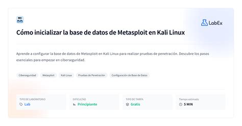 Inicializar La Base De Datos De Metasploit En Kali Linux Guía Completa Labex