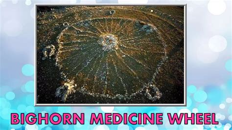 Bighorn Medicine Wheel Pptx