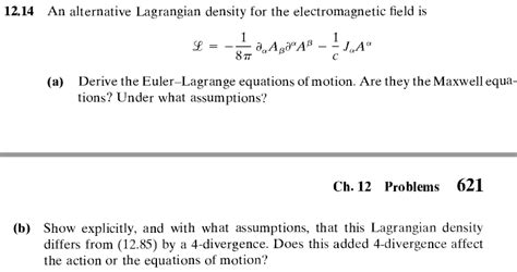 solved 12 14 ﻿an alternative lagrangian density for the