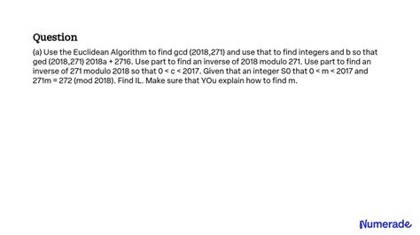Solved Use The Euclidean Algorithm To Find Gcd2018 271 And Use That