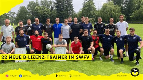 22 Neue B Lizenz Trainer Beim Swfv Swfv