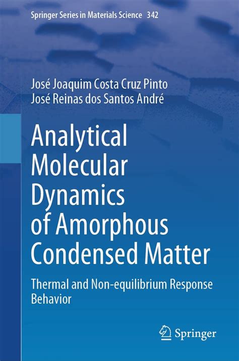 Analytical Molecular Dynamics Of Amorphous Condensed Matter Thermal And Non Equilibrium Response