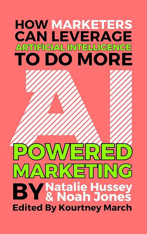 ai powered marketing how marketers can leverage artificial