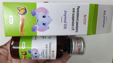Joymol Ds Syrup Paracetamol Paediatric Oral Suspension Joymol Ds Syrup Use Benefit Review