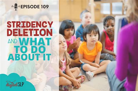 Stridency Deletion And What To Do About It The Digital Slp