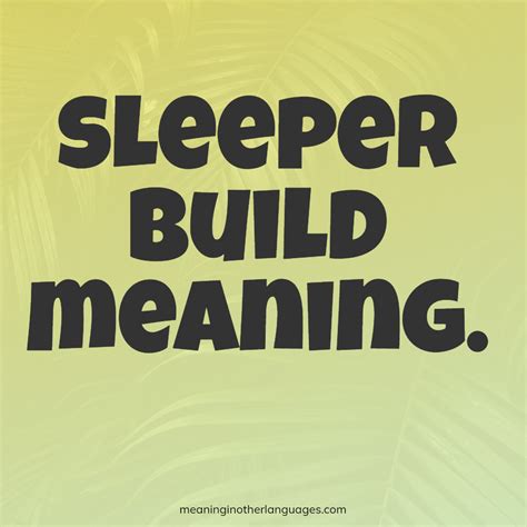 Sleeper Build Meaning