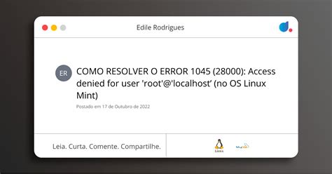 Como Resolver O Error 1045 28000 Access Denied For User Rootlocalhost No Os Linux Mint