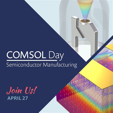 Comsol Inc On Linkedin Comsol Day Semiconductor Manufacturing