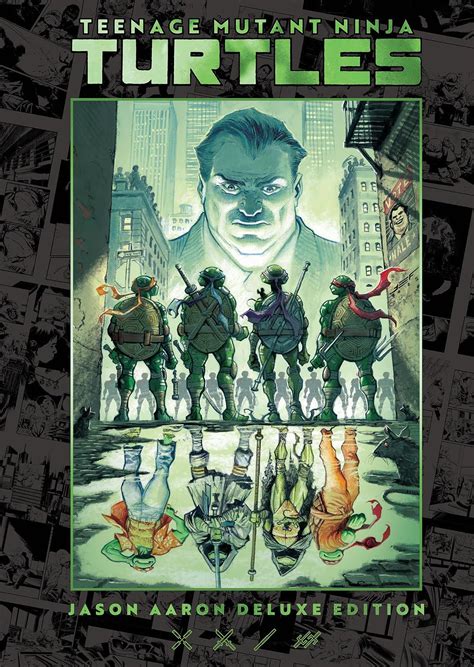 Teenage Mutant Ninja Turtles By Jason Aaron Deluxe Edition Aaron