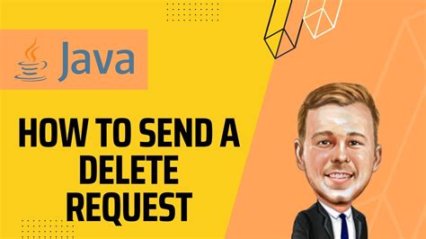 How To Send A Delete Request In Java 2023 Youtube