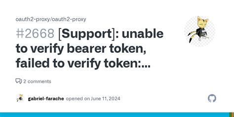 [support] unable to verify bearer token failed to verify token oidc id token issued by a