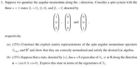 solved 3 suppose we quantize the angular momentum along the