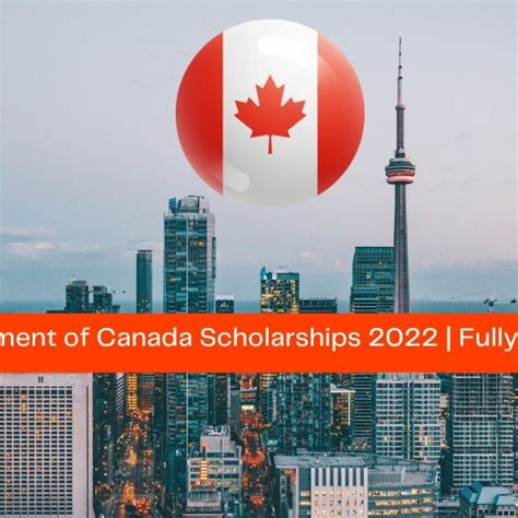 Canada Government Scholarships 2022 Fully Funded Canada Government