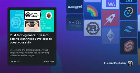 Rust For Beginners Dive Into Coding With These 5 Projects To Boost