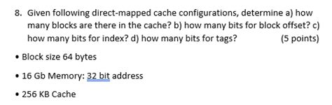 Solved Given Following Direct Mapped Cache Configurations Chegg