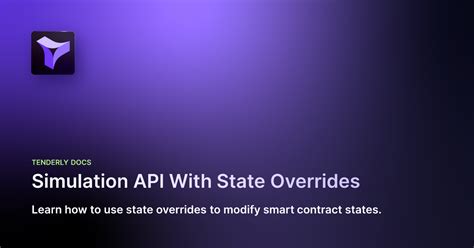 Simulation Api With State Overrides Tenderly Documentation