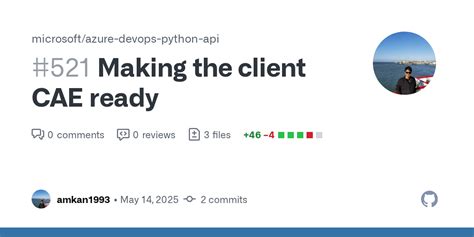 Making The Client Cae Ready By Amkan1993 · Pull Request 521 · Microsoftazure Devops Python Api