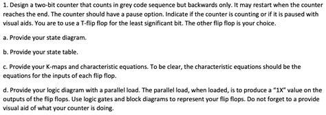 Solved 1 Design A Two Bit Counter That Counts In Grey Code