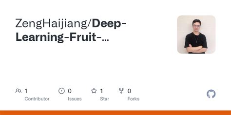 Github Zenghaijiang Deep Learning Fruit Recognition