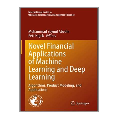 قیمت و خرید کتاب Novel Financial Applications Of Machine Learning And Deep Learning اثر Mohammad