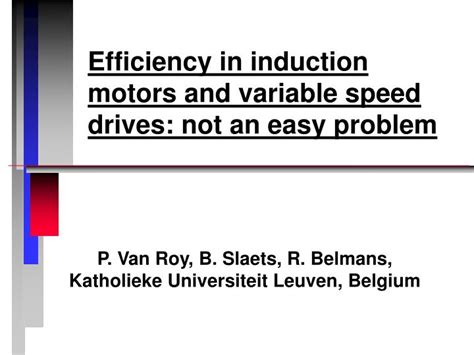 Ppt Efficiency In Induction Motors And Variable Speed Drives Not An