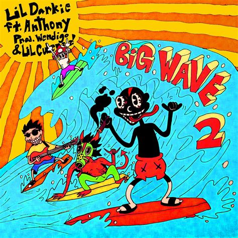 Stream Big Wave 2 Ft Anthonyprod Wendigolil Cubensis By Lil Darkie Listen Online For