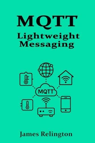 Mqtt Lightweight Messaging Iot Domótica Económica