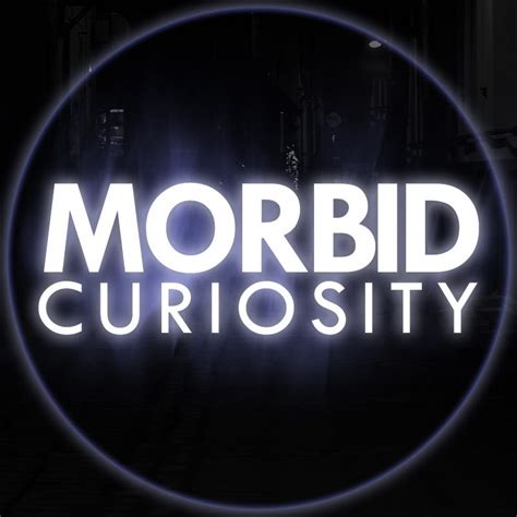 Morbid Curiosity Youtube