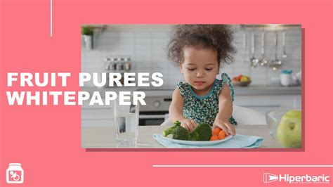 Conservation And Pasteurization Of Baby Infants Food Products HPP