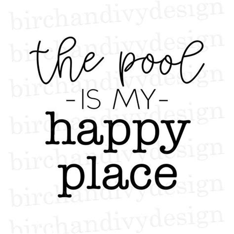 The Pool Is My Happy Place Svg File Summer Svg Instant Download For Cricut Or Silhouette Png